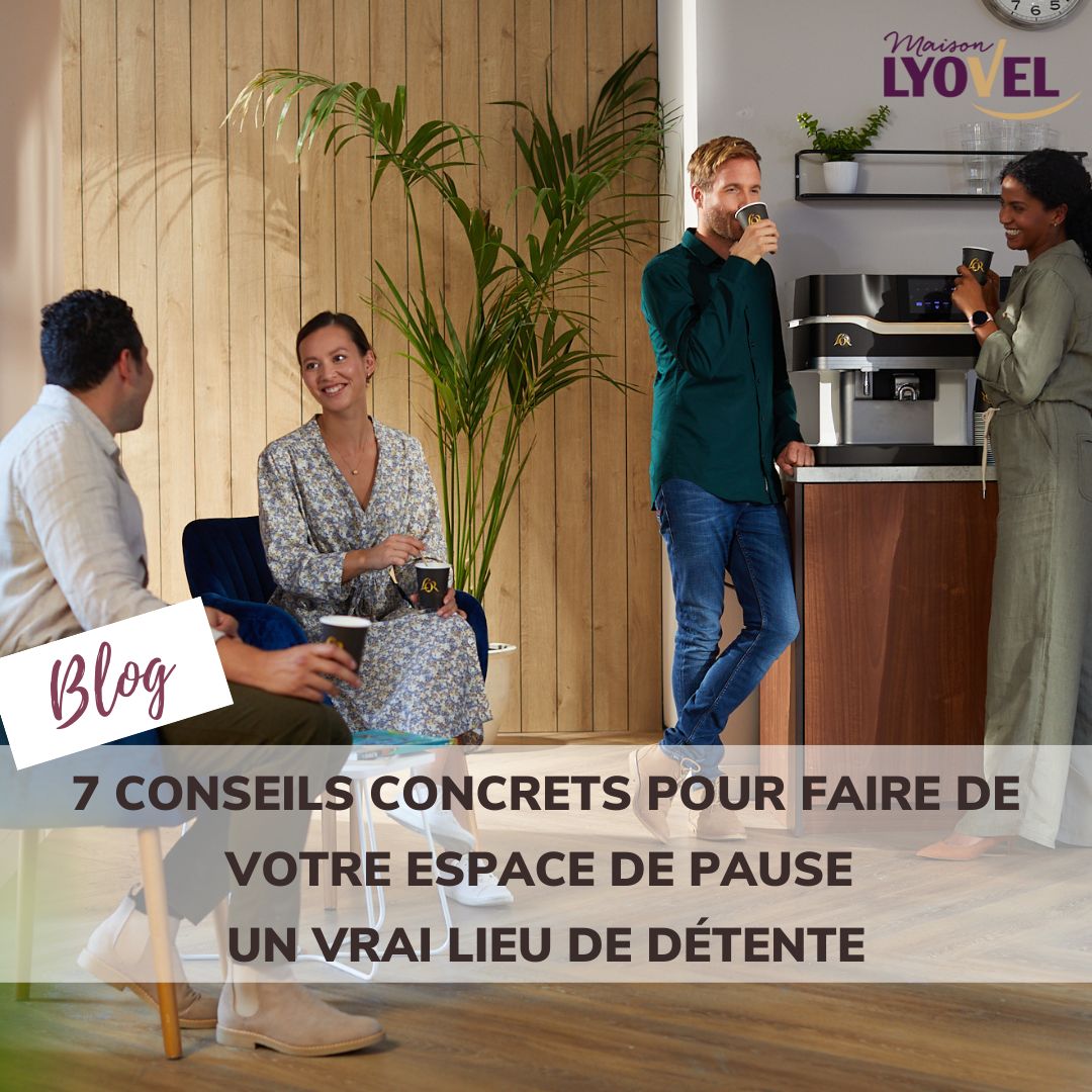 Comment faire de votre espace de pause un vrai lieu de détente - Darea